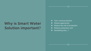 Smart Water Solution for year-round production | PPTX