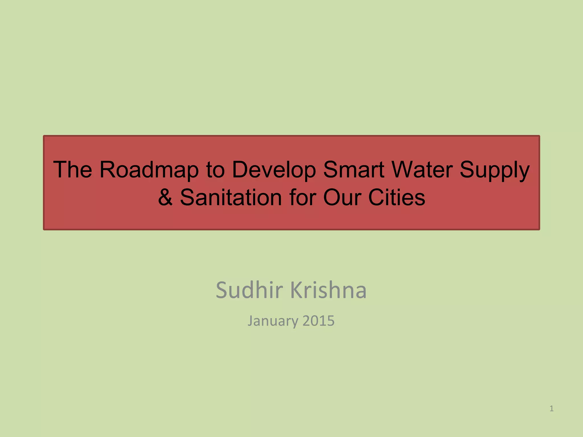 The Roadmap to Develop Smart Water Supply & Sanitation for Our Cities ...
