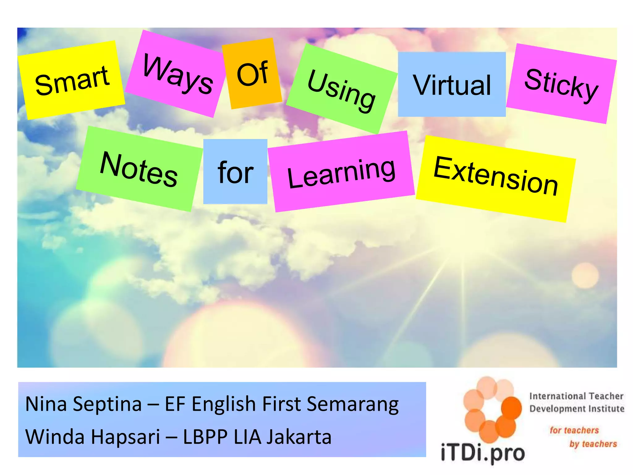 Smart ways of using virtual sticky notes workshop pesentation - teflin ...