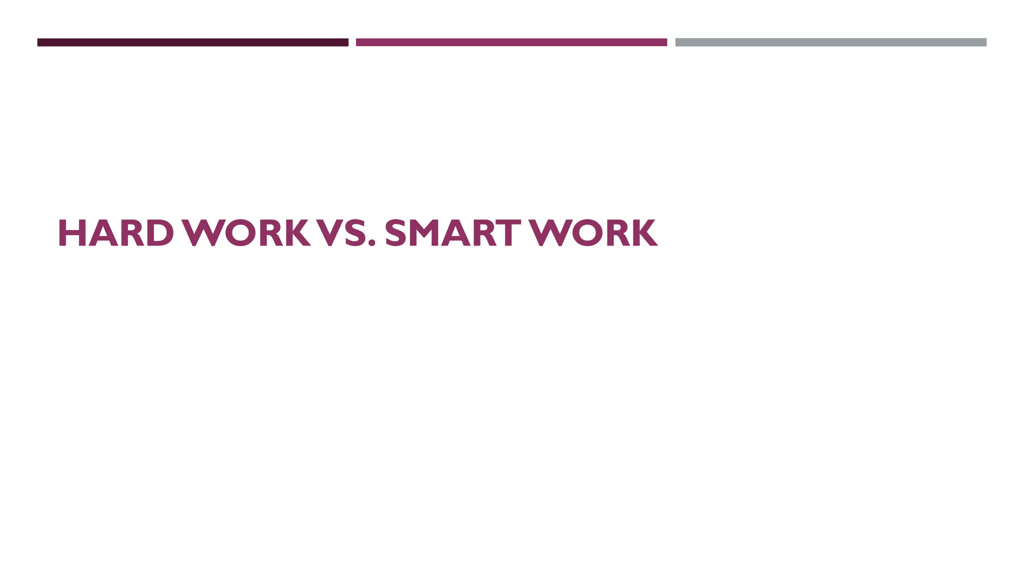 smart work and hard work presentation ppt | PDF
