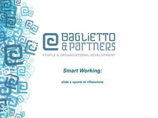 Smart working slideshare | PPTX