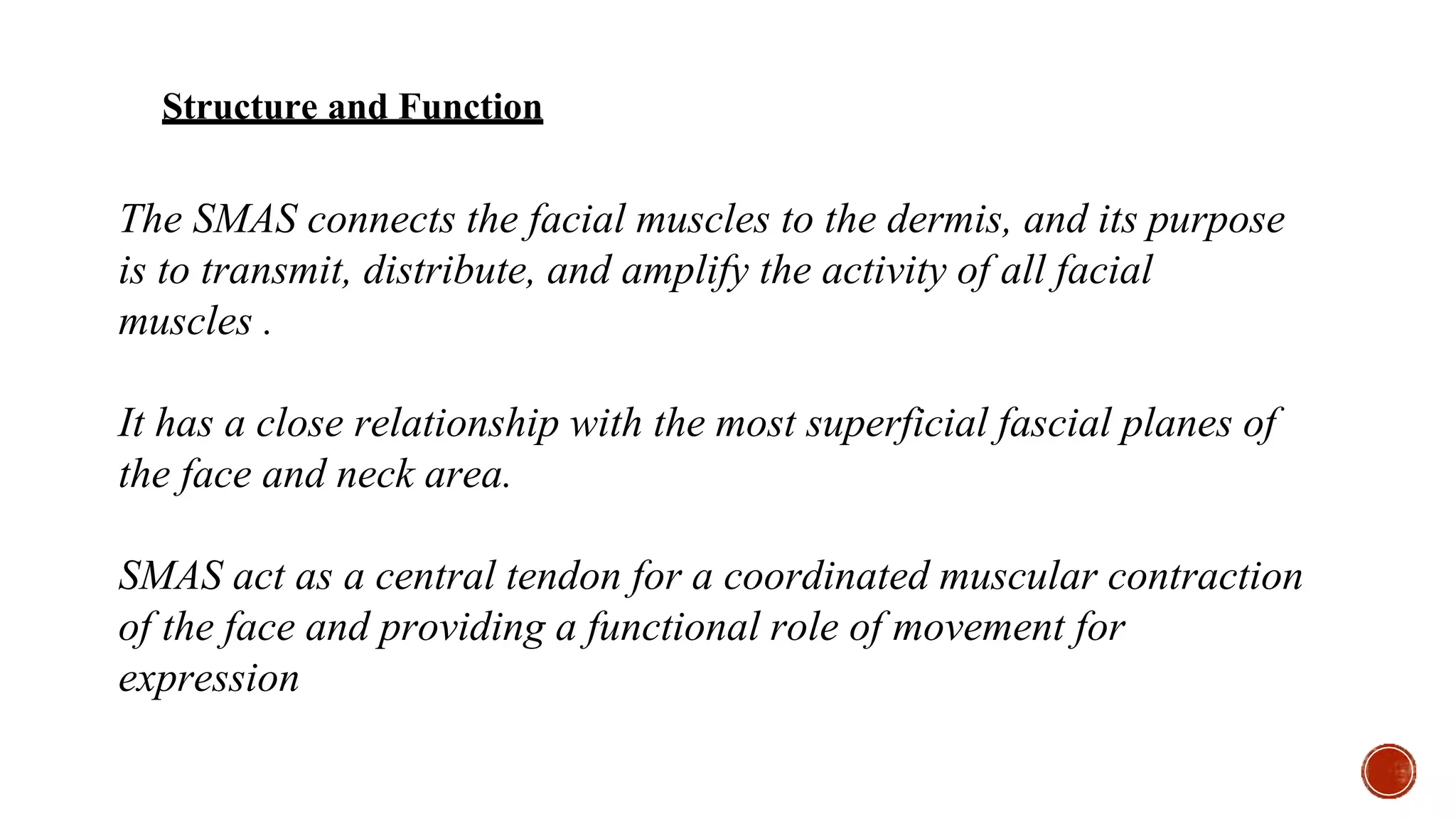 Superficial Musculo Aponeurotic System(SMAS) | PPTX