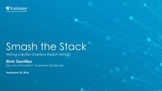 Smash the Stack: Writing a Buffer Overflow Exploit (Win32) | PPT