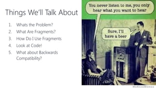 Smash your Android App into Fragments | PPT