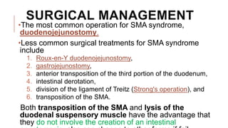 sma syndrome Superior mesenteric artery syndrome | PPTX