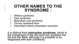sma syndrome Superior mesenteric artery syndrome | PPTX