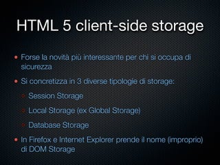 Abusing HTML 5 Client-side Storage | PPT