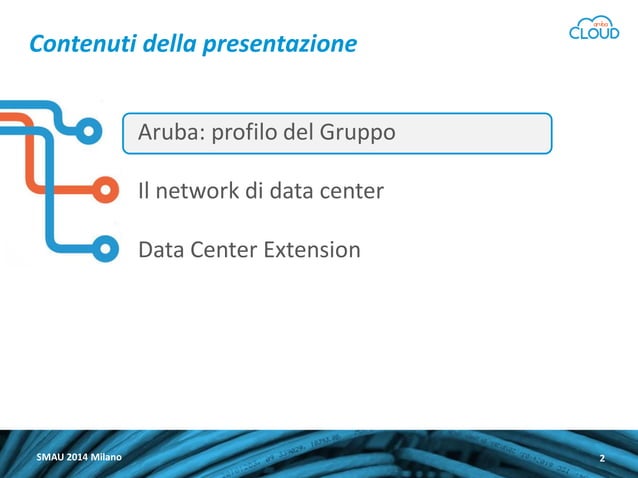 Workshop 'Data center Extension: i servizi Cloud di Aruba al servizio ...