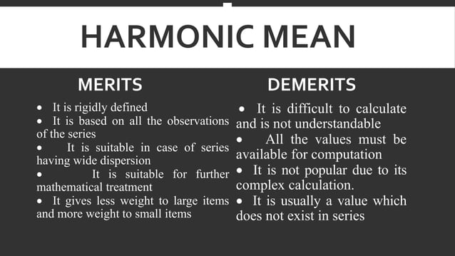 MERITS AND DEMERITS OF MEAN,MEDIAN,MODE,GM,HM AND WHEN TO USE THEM | PPTX