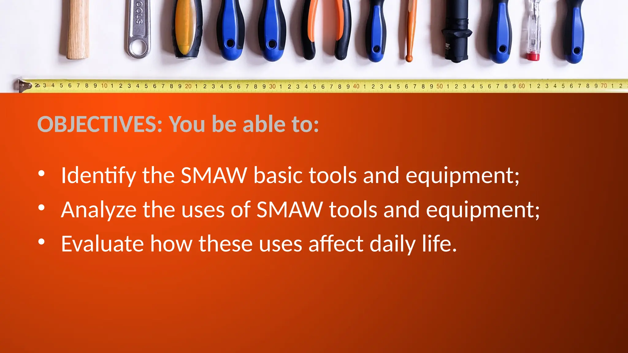 SMAW-Tools-and-Equipment-and-Its-Uses.pptx