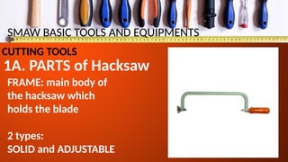 SMAW-Tools-and-Equipment-and-Its-Uses.pptx