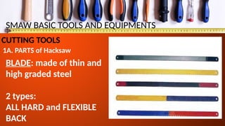 SMAW-Tools-and-Equipment-and-Its-Uses.pptx