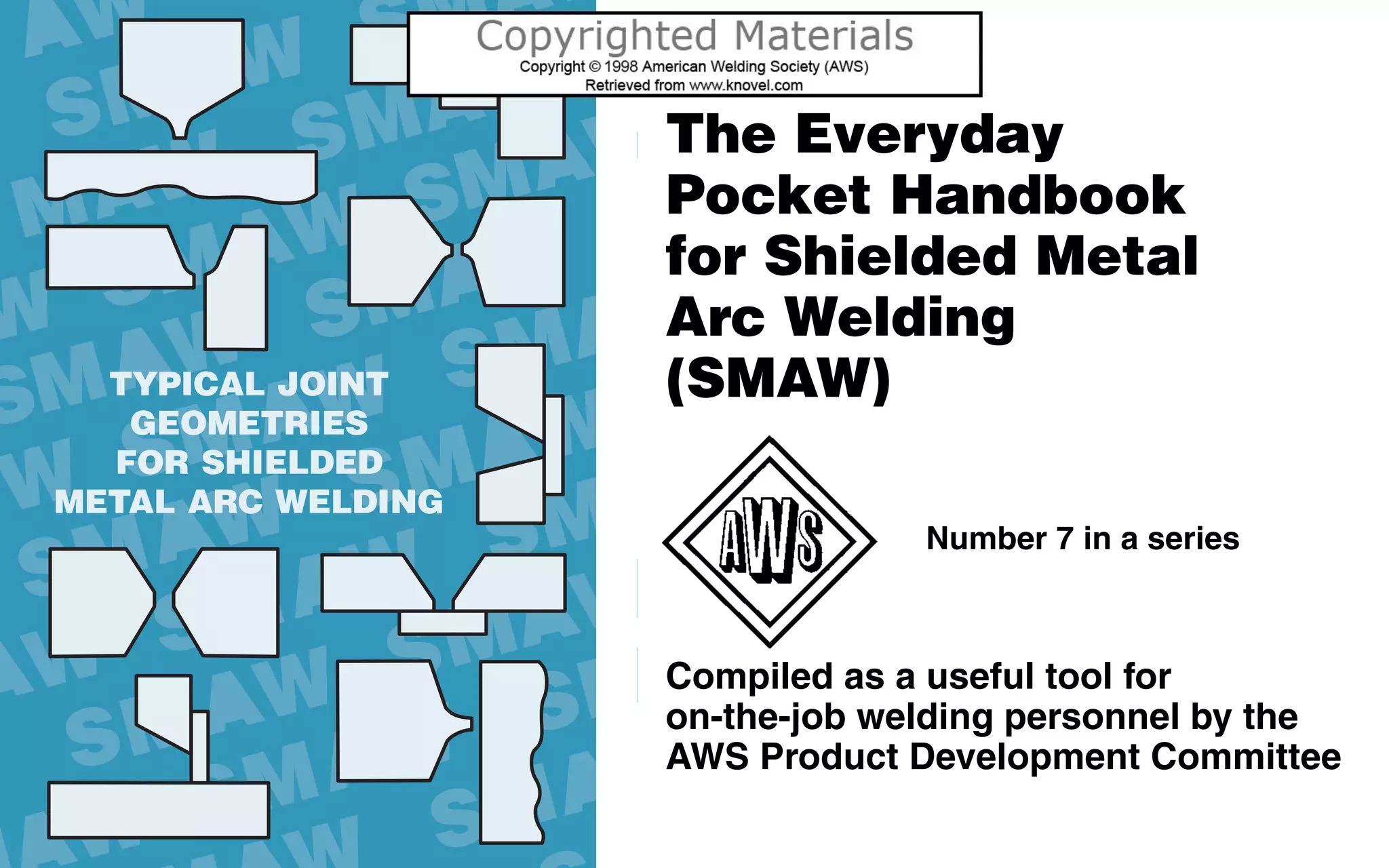 (Smaw) aws product development committee everyday pocket handbook for shielded metal arc welding ...