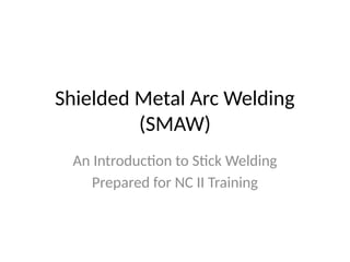 SMAW_Presentation_With_Images.powerpoint | PPT