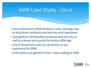 SMB and SAS 091613 | PPTX | Small and Medium-sized Business | Business