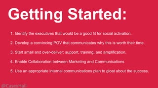Executive Social Media Activation - Casey Hall of Lumberjack Social | PPTX