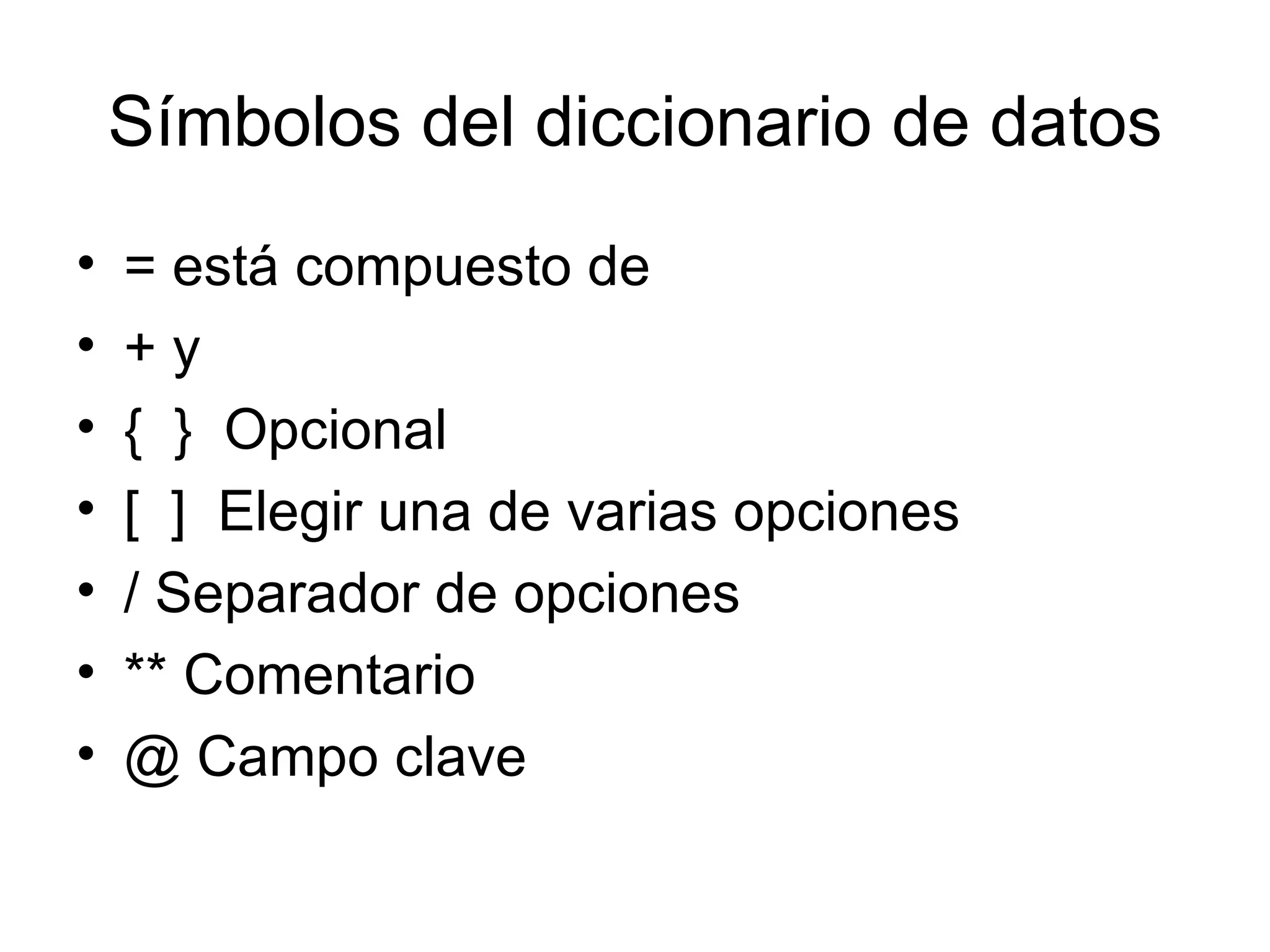 SíMbolos Del Diccionario De Datos | PPT