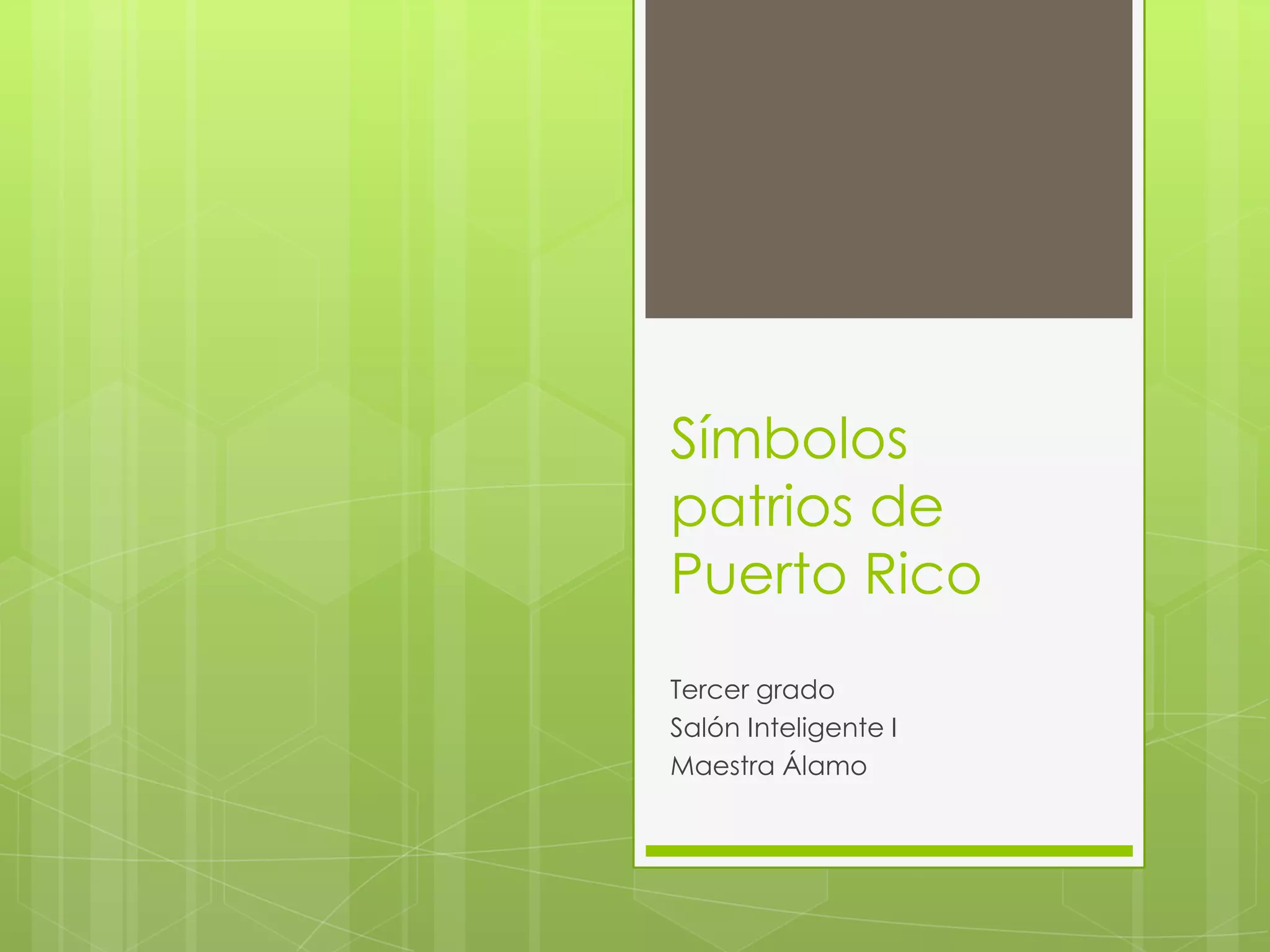 Símbolos Patrios Puerto Rico | PPTX