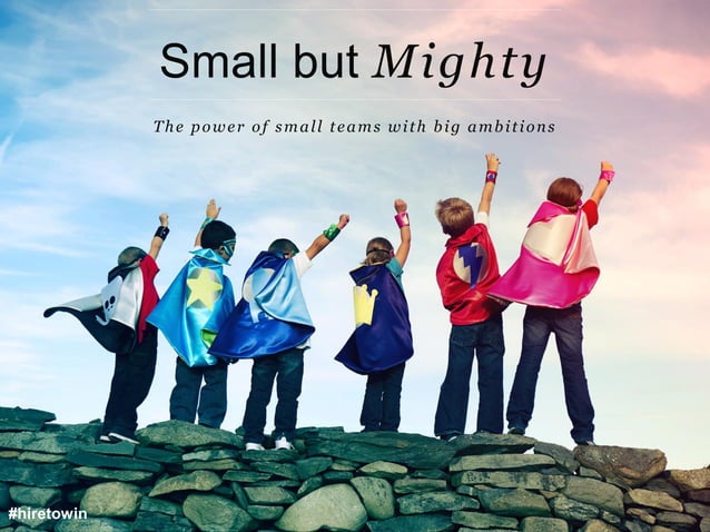Small But Mighty: The Power of Small Teams With Big Ambitions | LinkedIn for Small Business ...