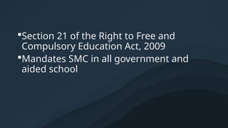 SCHOOL MANAGEMENT COMMITTEE - STRUCTURE AND FUNCTION | PPTX