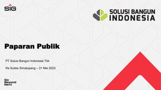 PT Solusi Bangun Indonesia (SMCB) Public Expose | PDF