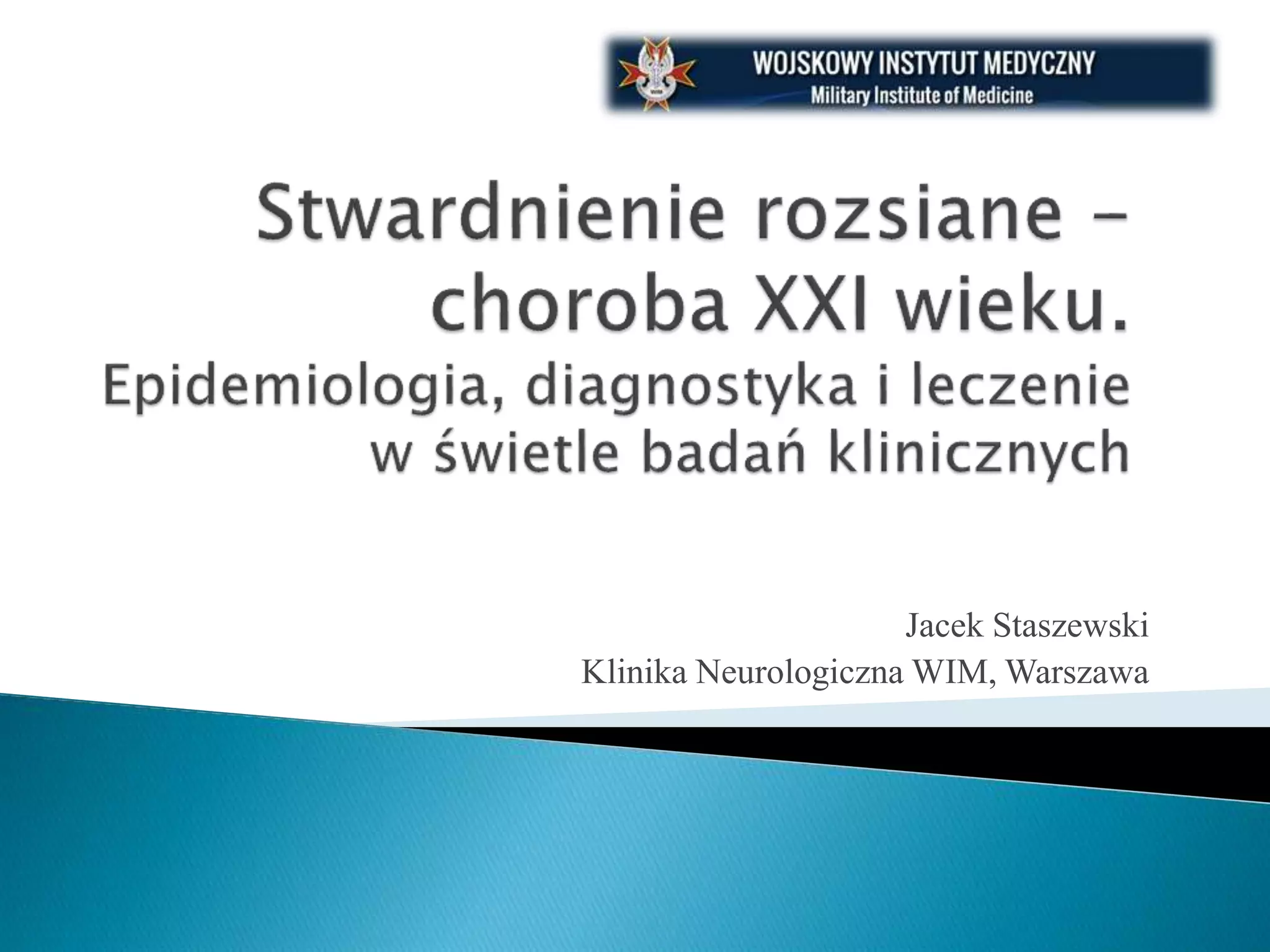 SM - choroba XXI wieku Jacek Staszewski | PPTX