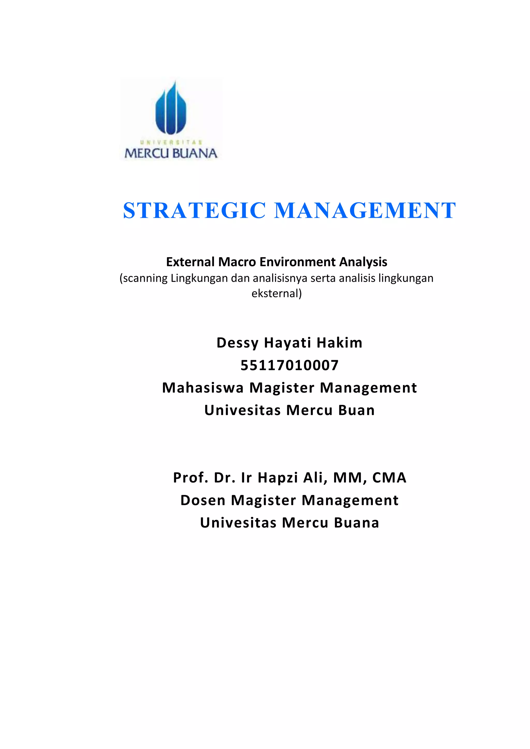 Sm, dessy hayati hakim, prof hapzi ali,external macro environment analysis . universitas mercu ...