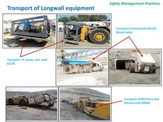 Safety Management of Deep Mechanised Longwall Mine | PPTX