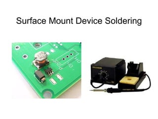 SMD soldering method for new learners which useful | PPT