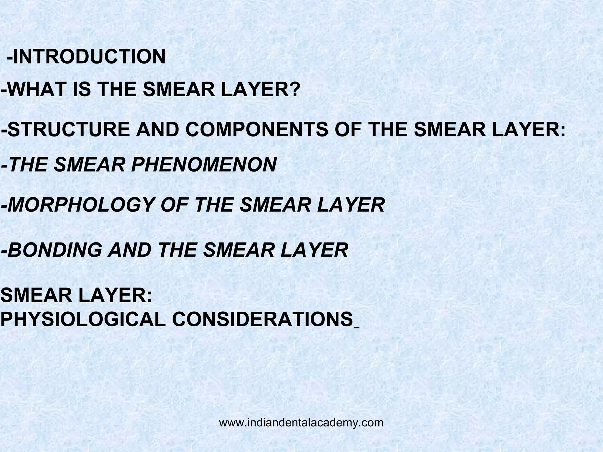 Smear layer / dental courses | PPT | Dental Health | Diseases and ...