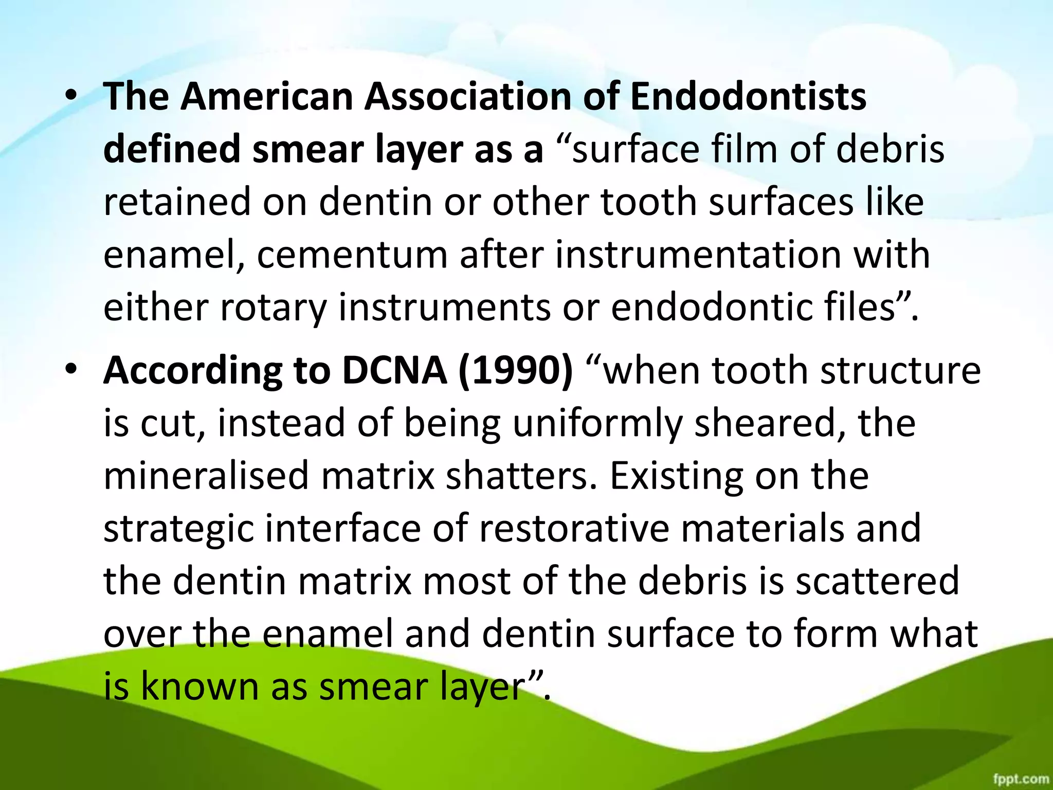 The Smear layer in endodontics | PPTX