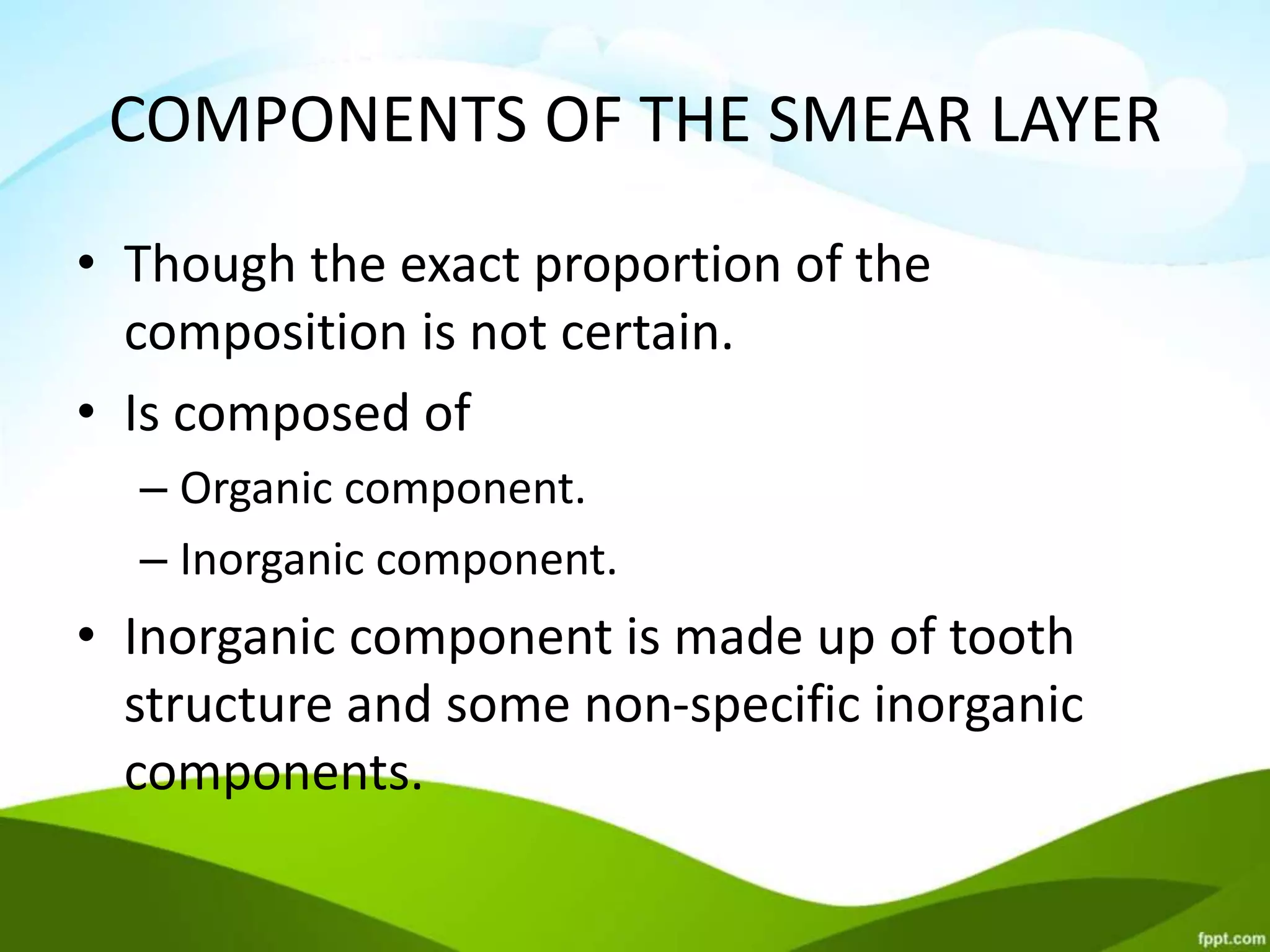 The Smear layer in endodontics | PPTX