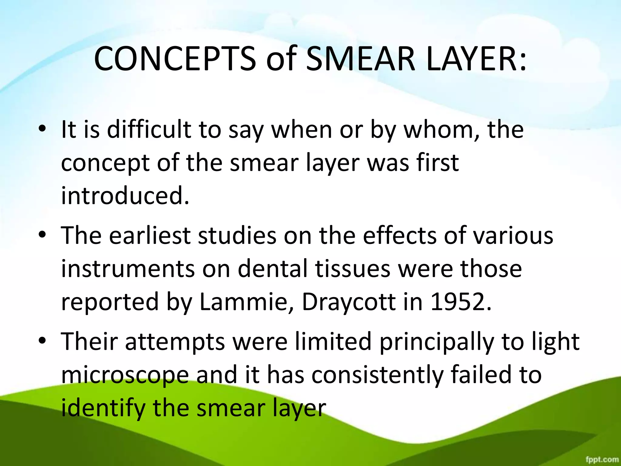 The Smear layer in endodontics | PPTX