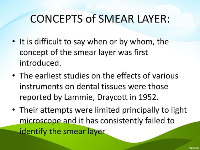 The Smear layer in endodontics | PPT