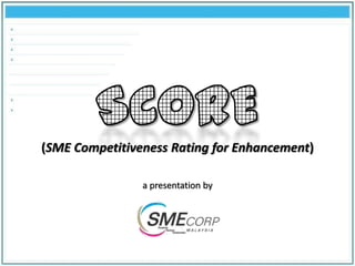 SME Corp SCORE | PPTX