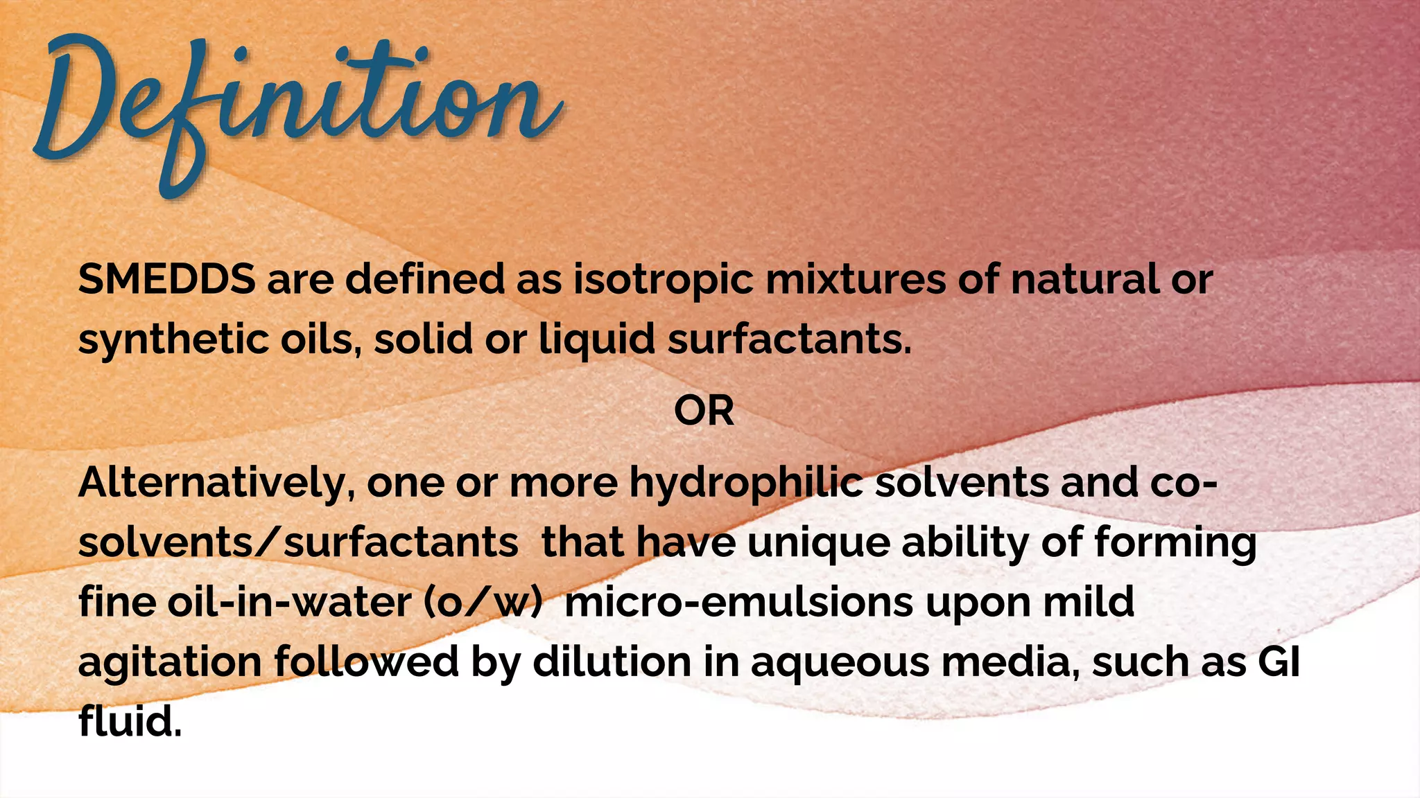 Self micro-emulsifying drug delivery system | PPTX
