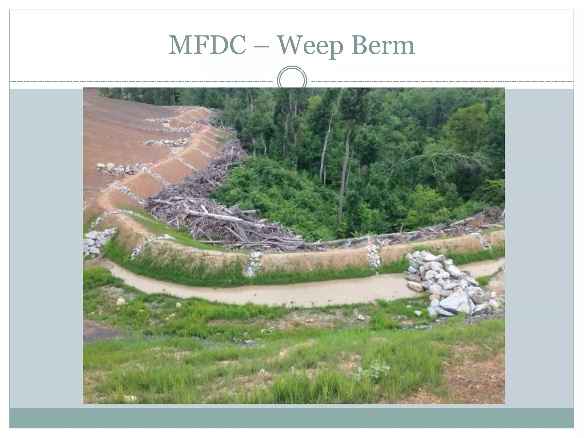 Using Weep Berms to Control Water Quality by Richard Warner and Greg ...