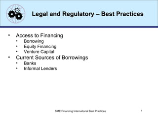 Sme Financing International Best Practices | PPT