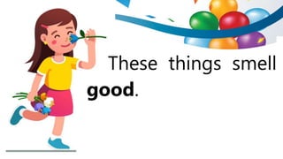 Smells of Things | PPTX