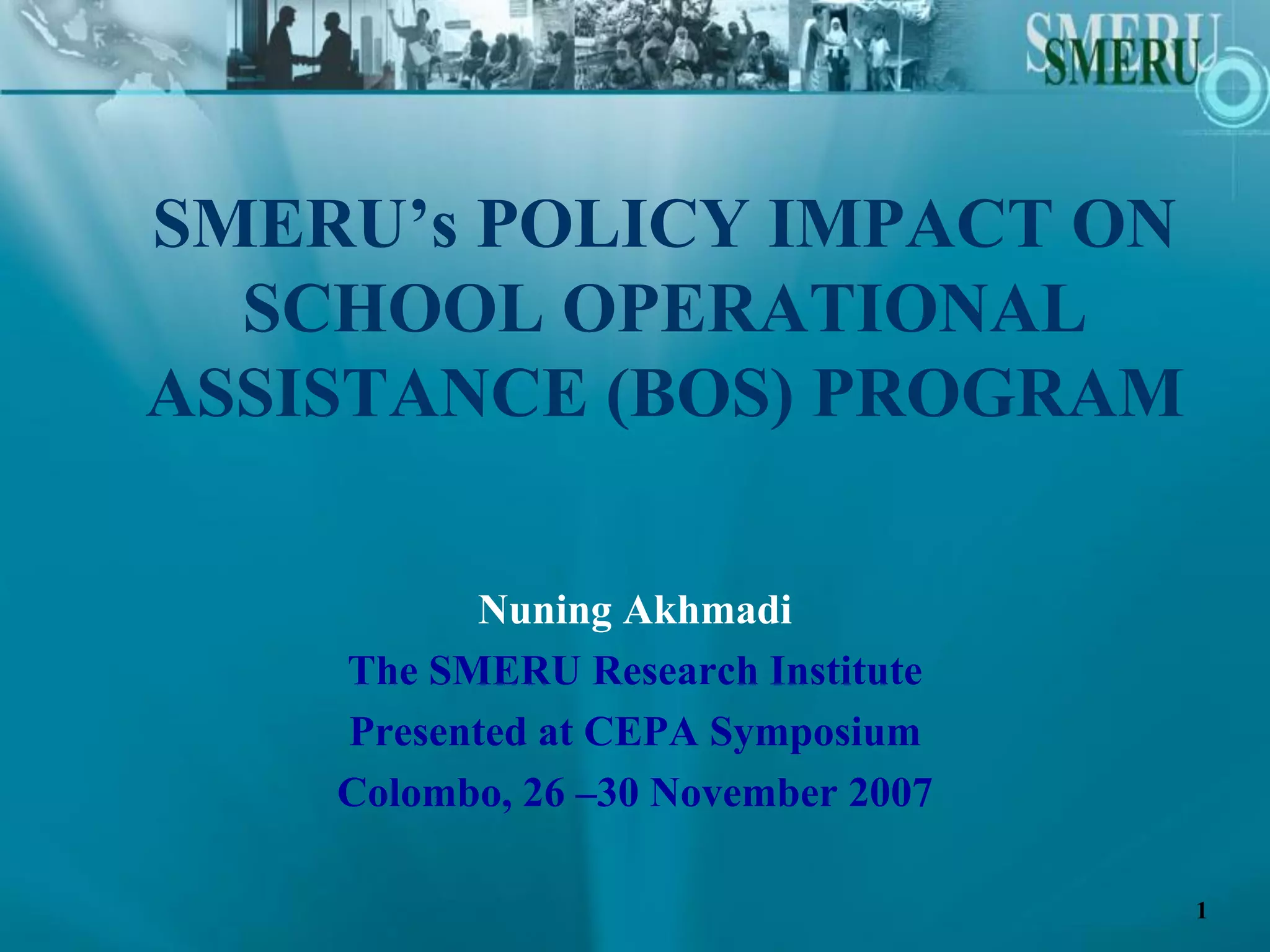 SMERU’s POLICY IMPACT ON SCHOOL OPERATIONAL ASSISTANCE (BOS) PROGRAM | PDF