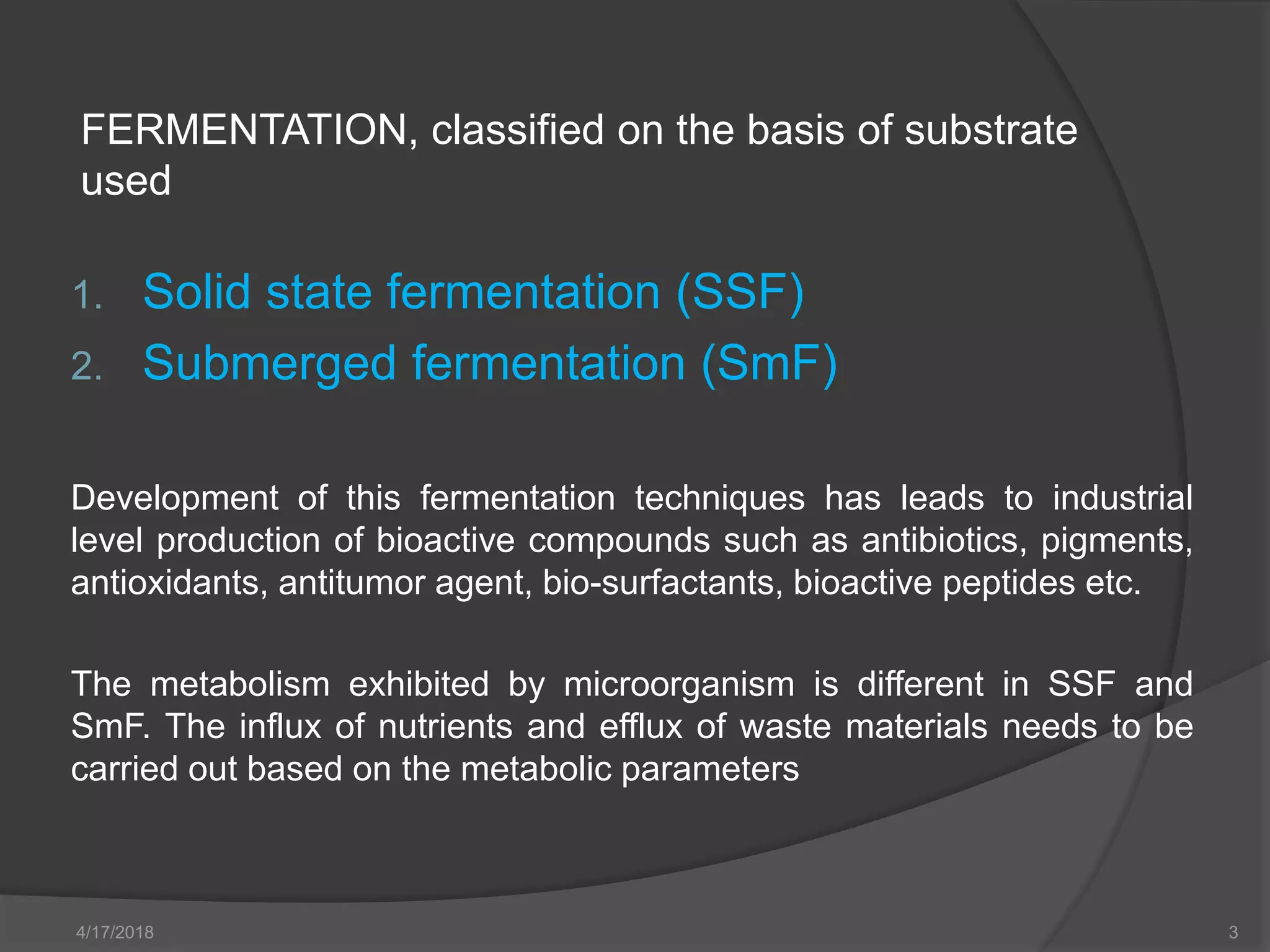 submerged and solid state fermentation | PPTX