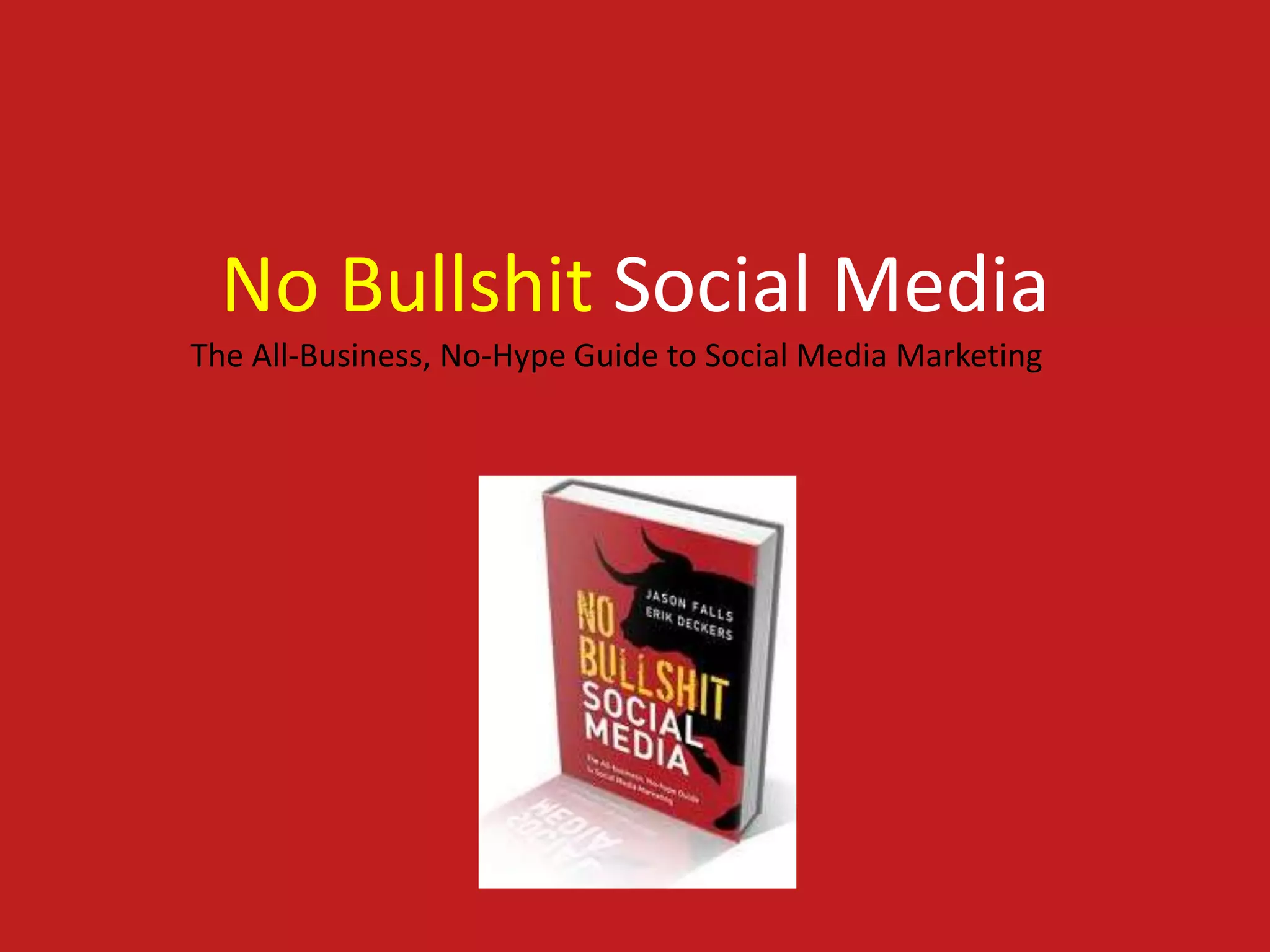 No Bullshit Social Media Book Review | PPTX