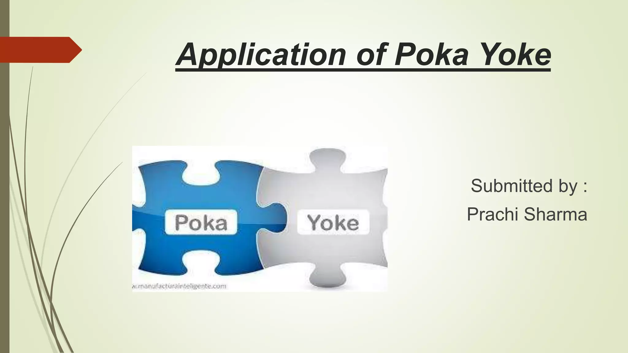 Poka Yoke in Manufacturing | PPTX | Business and Finance