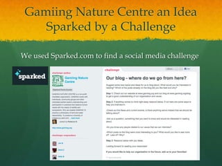 Gamiing Nature Centre | PPTX | Social Networking | Internet