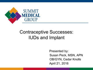 Contraception Successes: IUDs and Implants | PPTX
