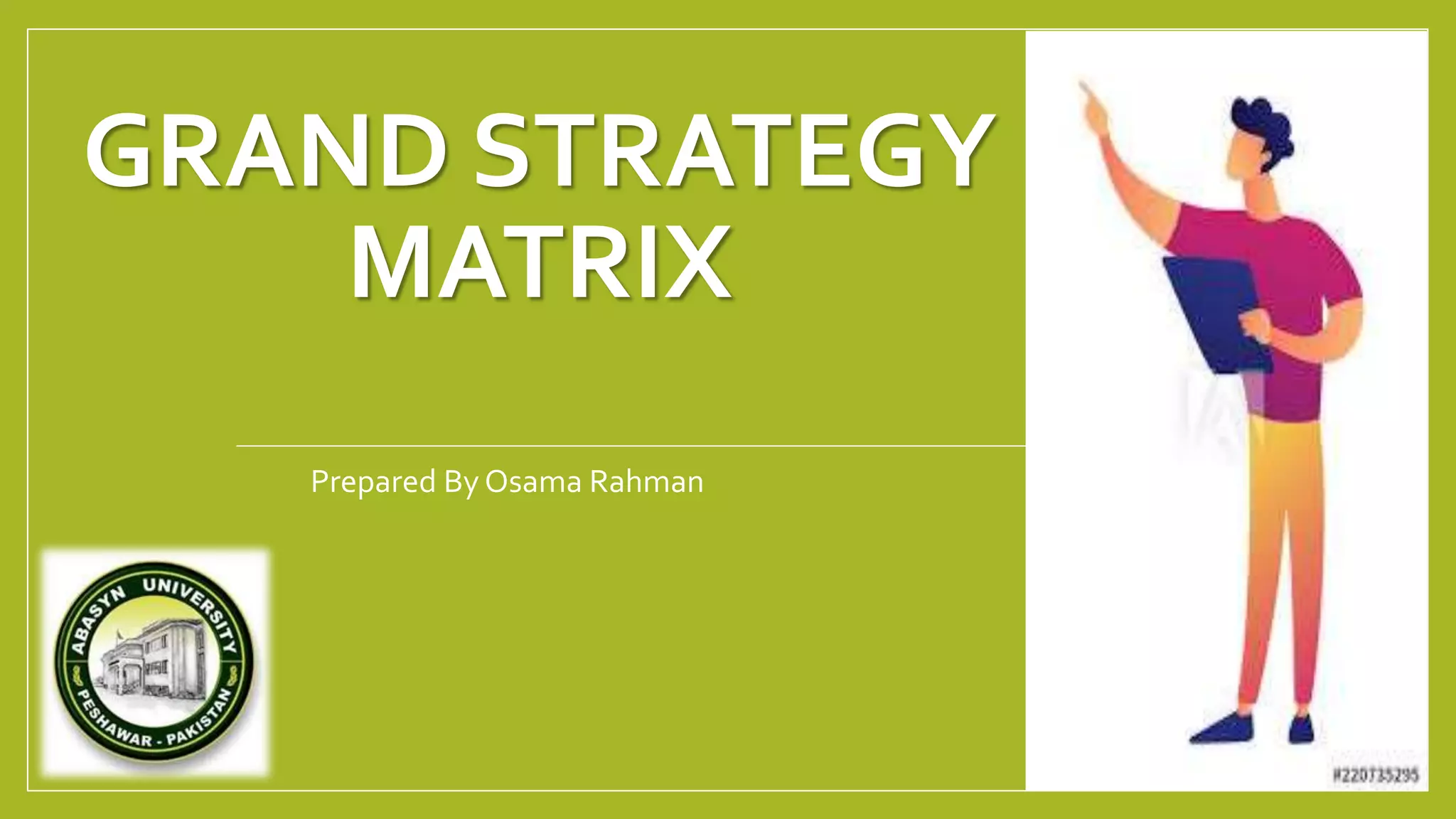 SM (Grand Strategy Matrix) Presentation.pptx