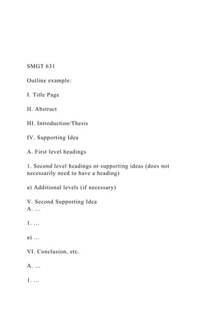 SMGT 631Outline exampleI. Title PageII. Abstrac.docx