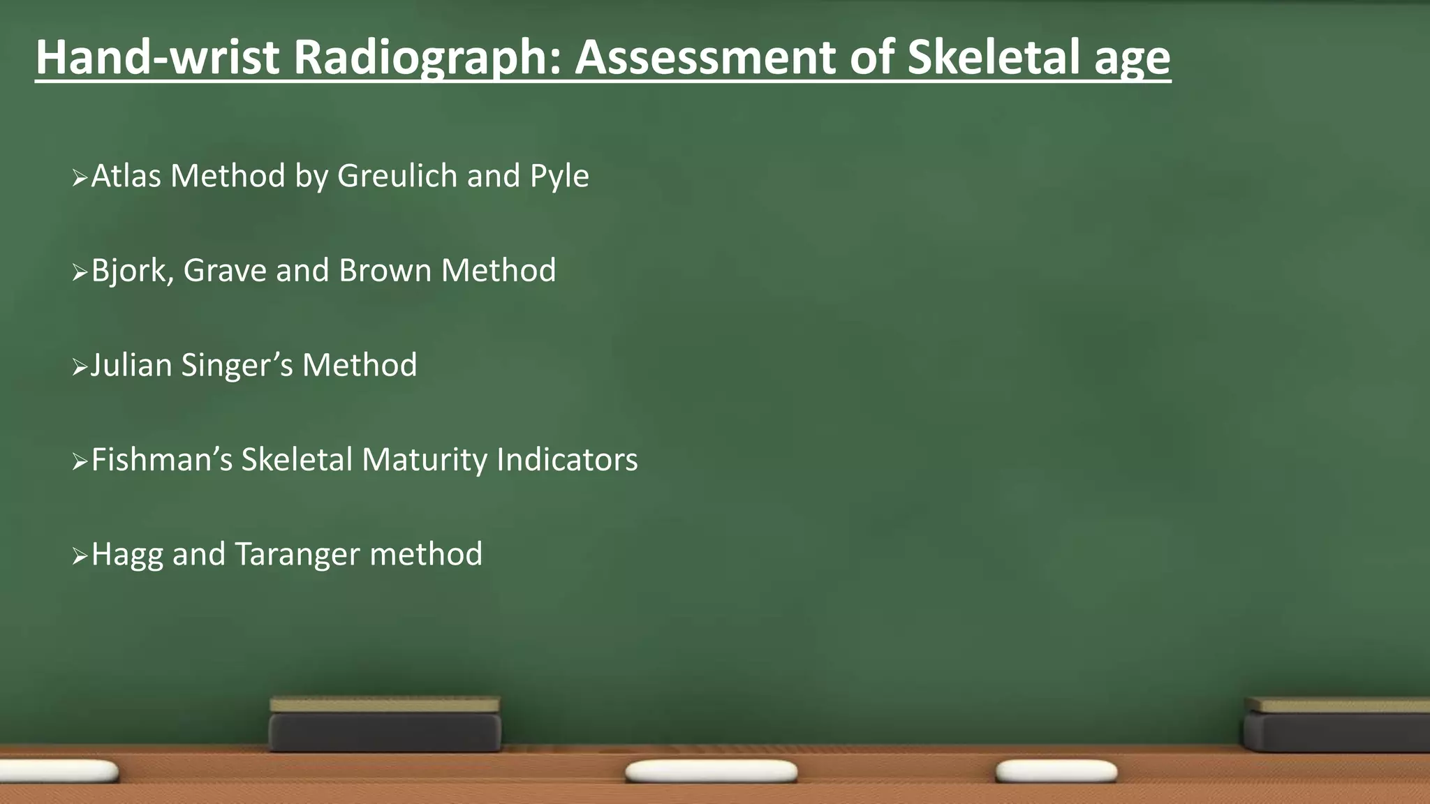 Skeletal Age Assessment and Maturity Indicators | PPTX