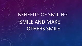 Health benefits of smile. Laughing benefits. | PPTX