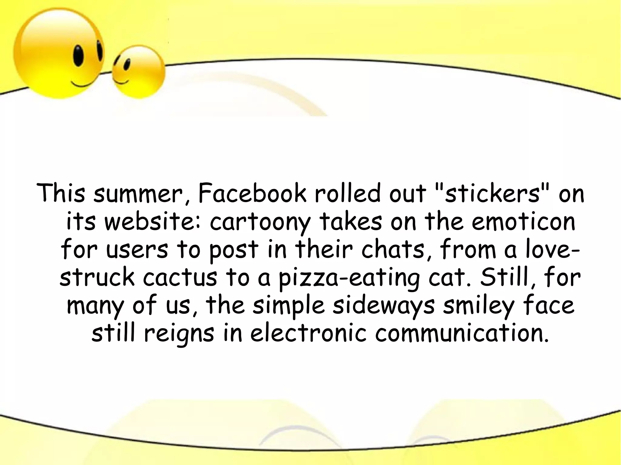 Smile! A history of emoticons | PPT